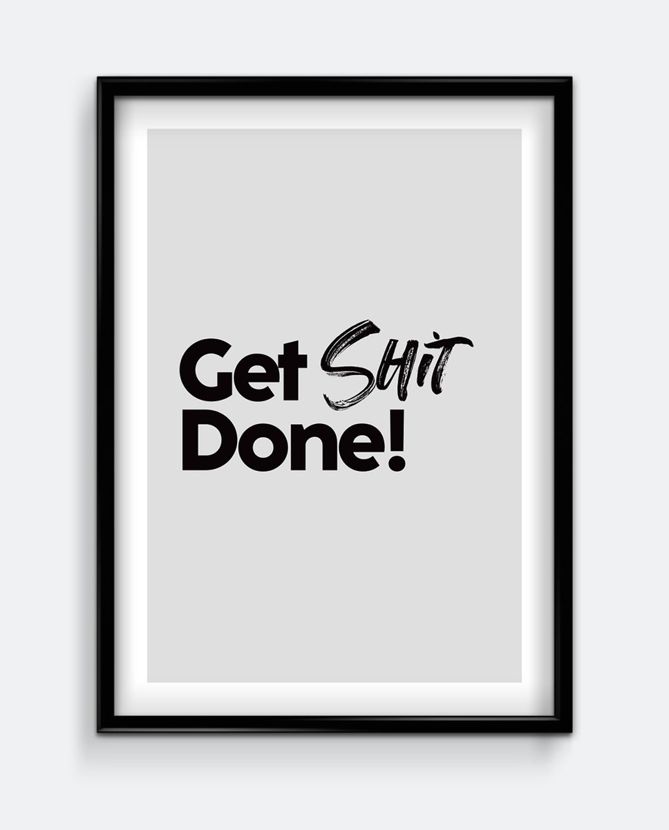 Get shit done – Wallberry
