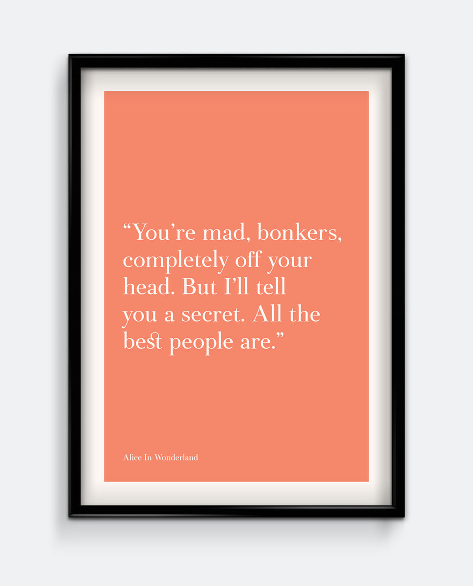 Mad, Bonkers... #2 - Wonderland Quote Art Print – Wallberry