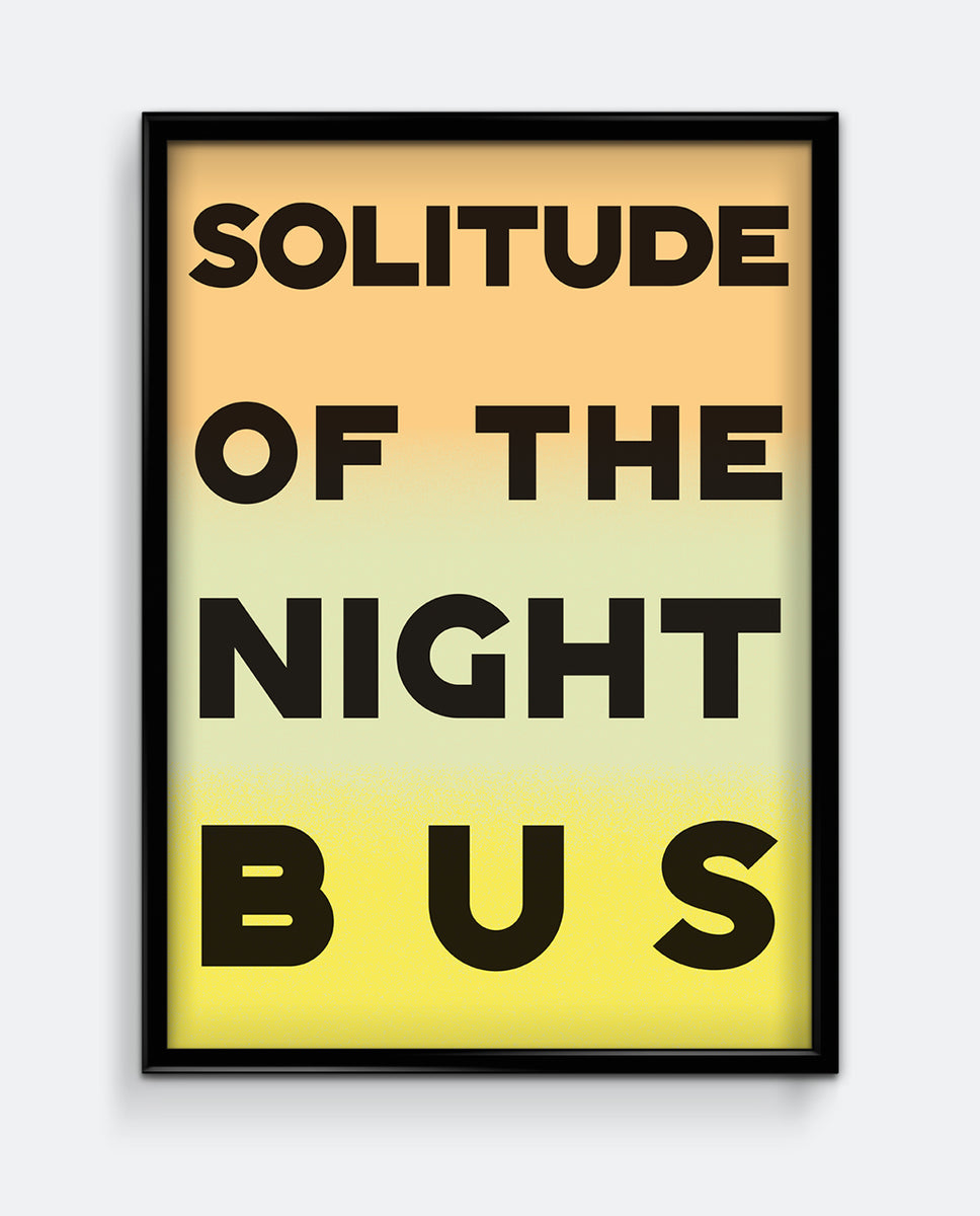 Solitude of the Night Bus Print – Wallberry