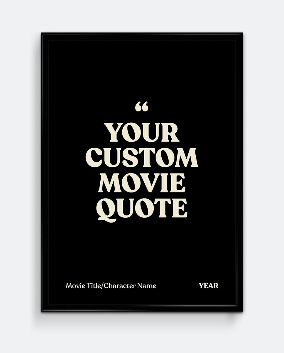 Personalised Movie Quote Print #1 – Wallberry